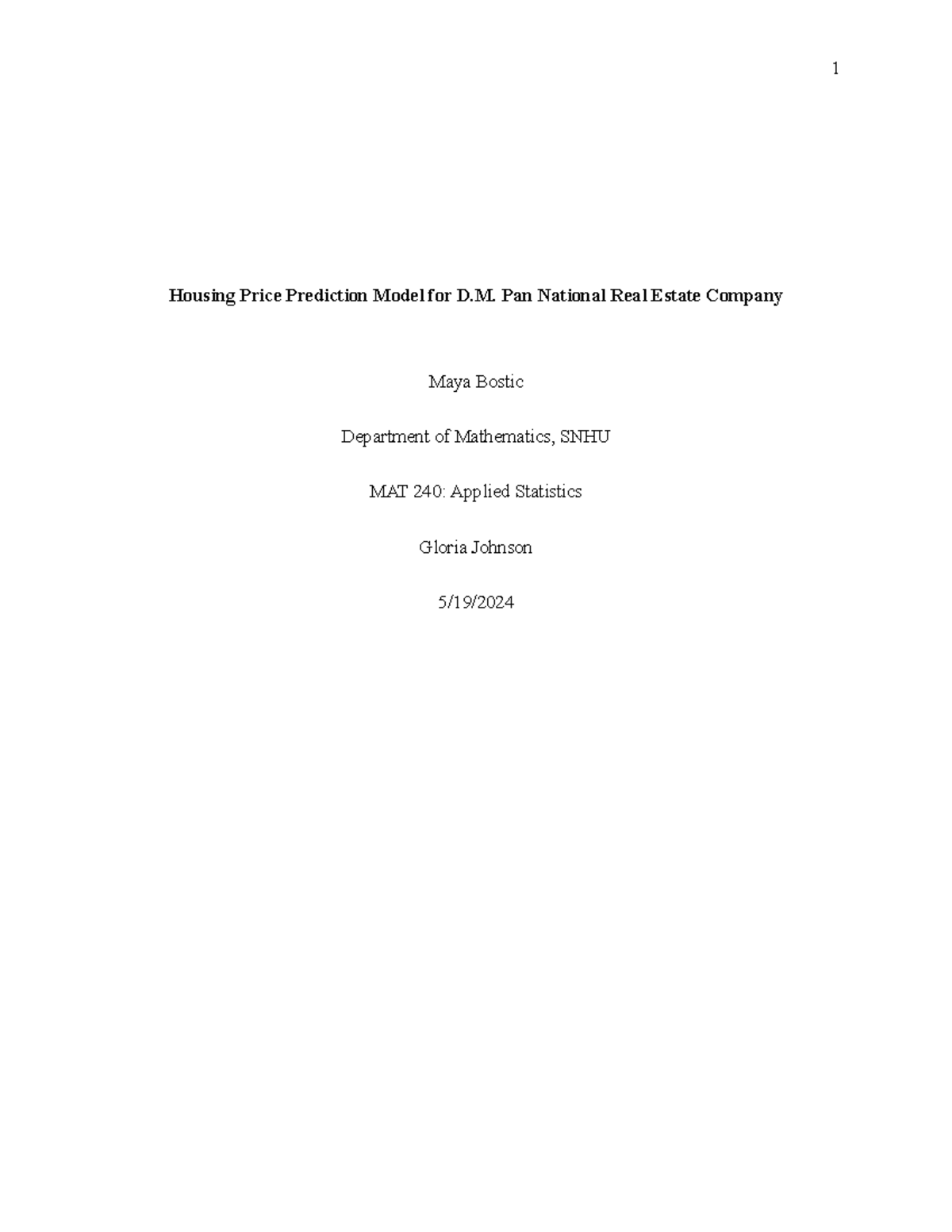 MAT 240 MOD 3 - Module 3 - 1 Housing Price Prediction Model for D. Pan ...