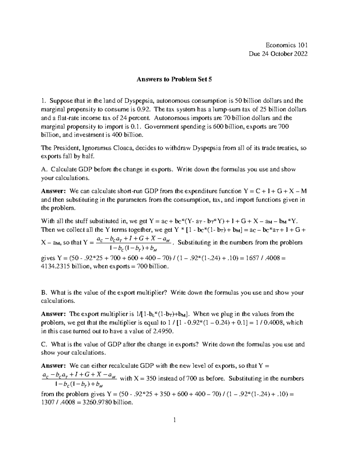 F22 ec101 ps5 answers - Economics 101 Due 24 October 2022 Answers to Problem Set 5 Suppose that ...