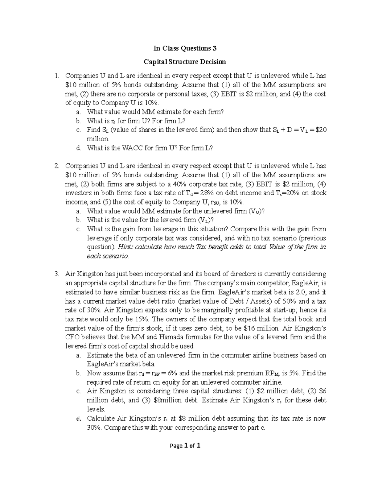 Inclass Questions 3 - In Class Questions 3 Capital Structure Decision Companies U and L are ...