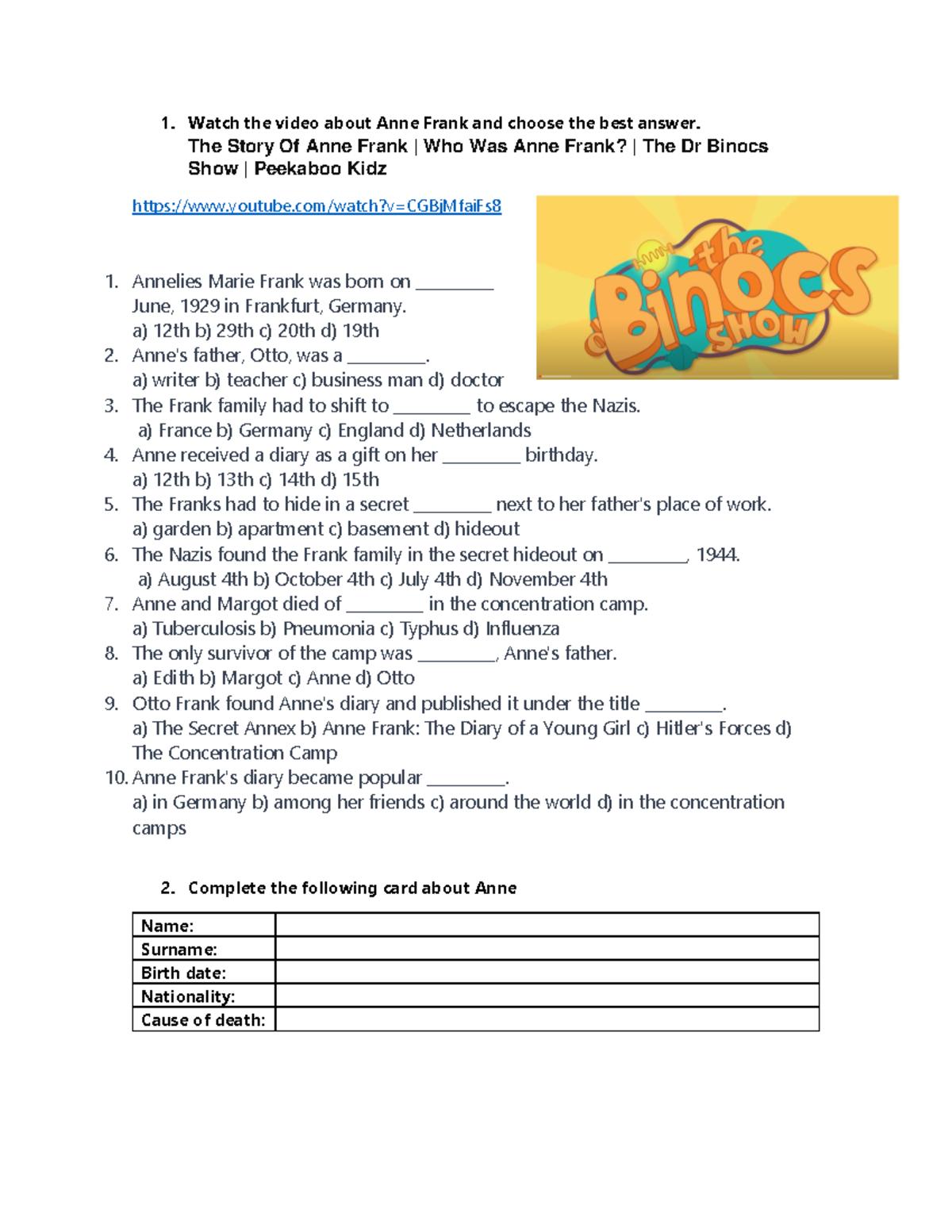 Anne Frank- past simple - 1. Watch the video about Anne Frank and ...