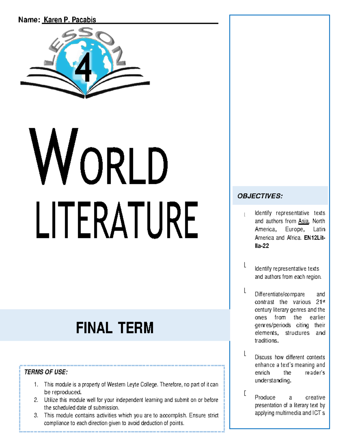 Lesson 4- English Literature - Name: Karen P. Pacabis WORLD LITERATURE ...