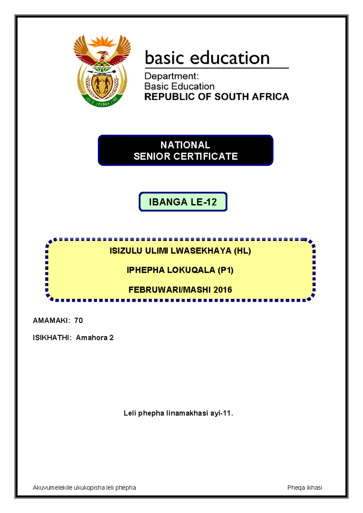 Isi Zulu HL P1 Feb-March 2016 - AMAMAKI: 70 ISIKHATHI: Amahora 2 Leli ...