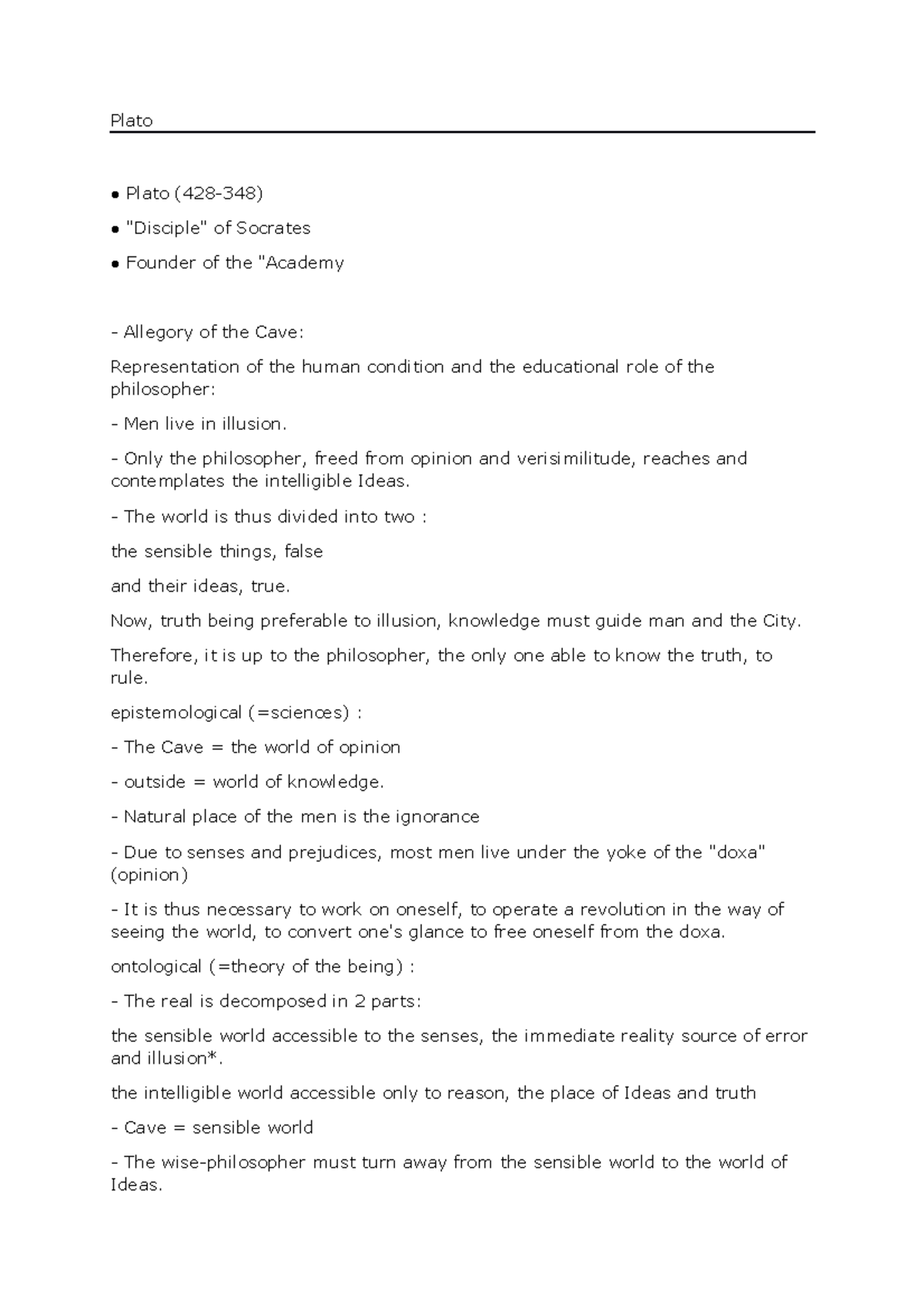 Plato - Lecture notes 1 - Plato Plato (428-348) "Disciple" of Socrates ...