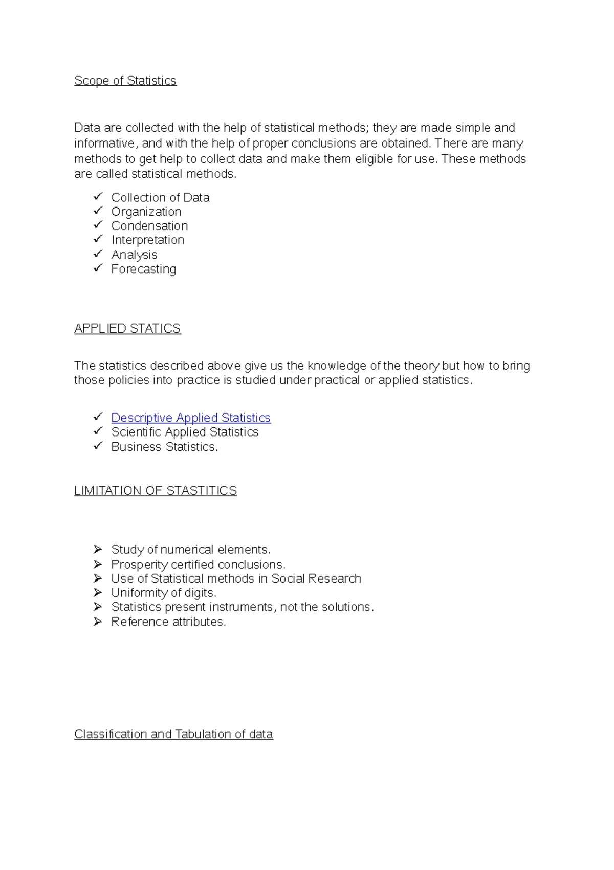 Scope of Statistics - Data are collected with the help of statistical ...