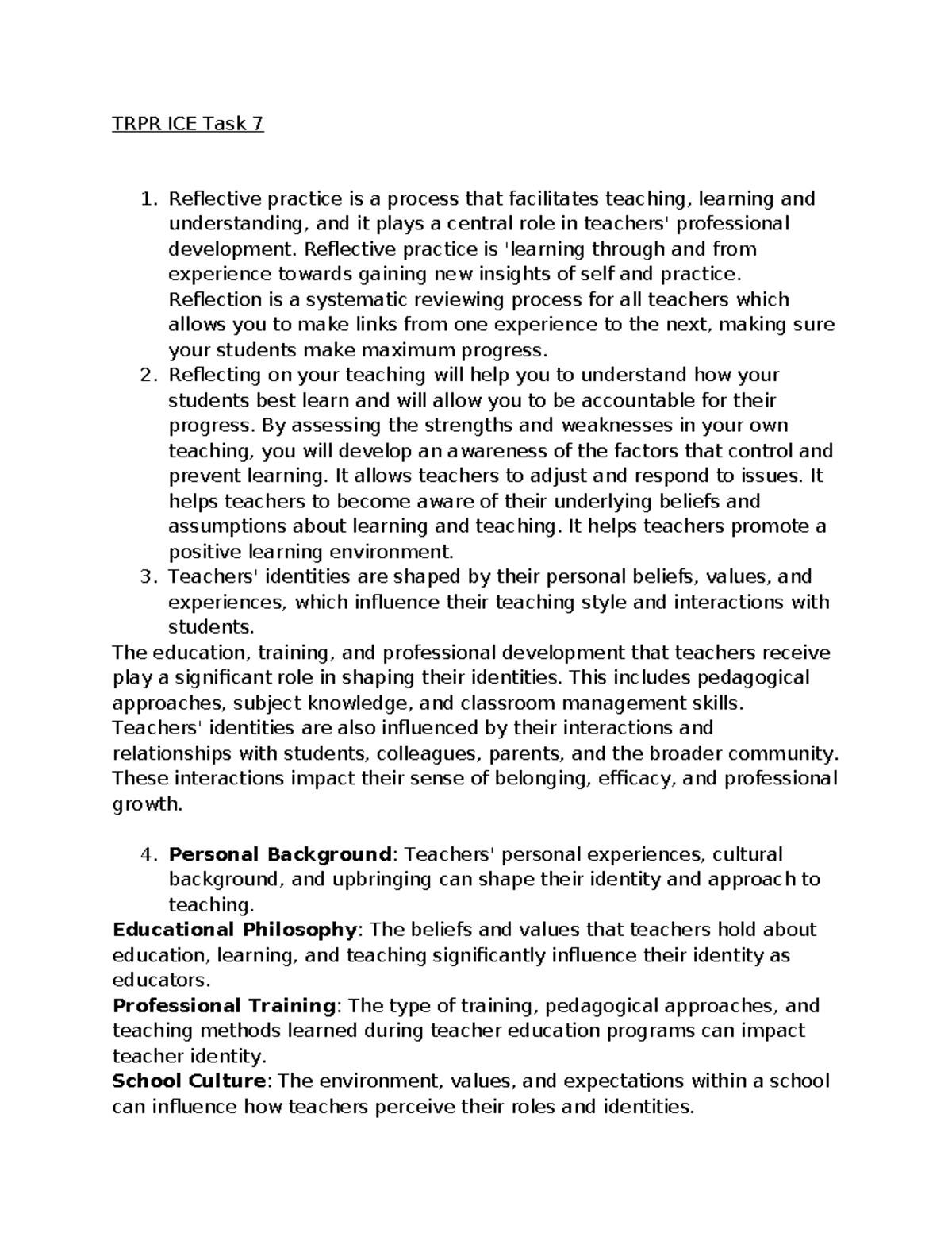 TRPR ICE Task 7 - ice task - TRPR ICE Task 7 1. Reflective practice is ...