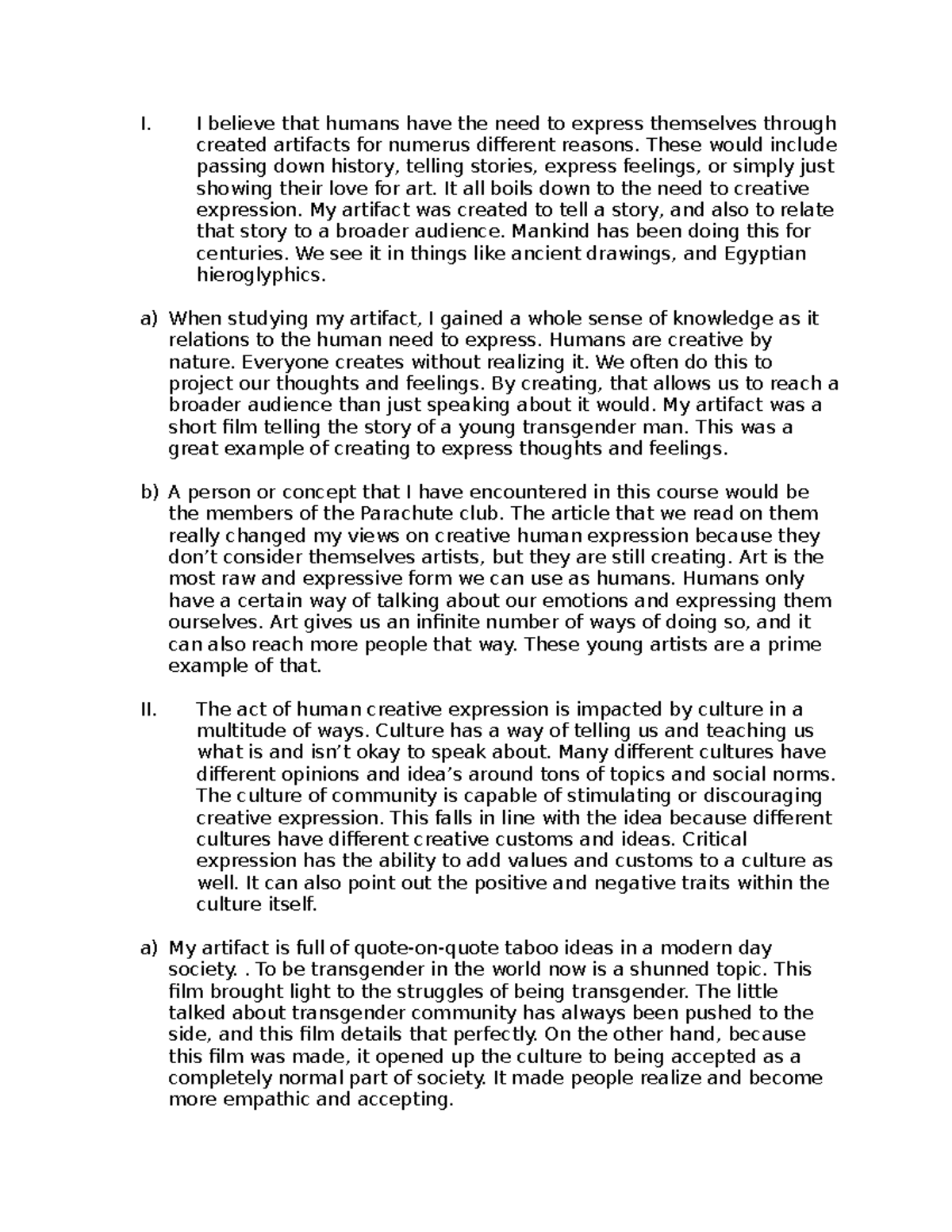 HUM 100 Project 2 - I. I believe that humans have the need to express ...