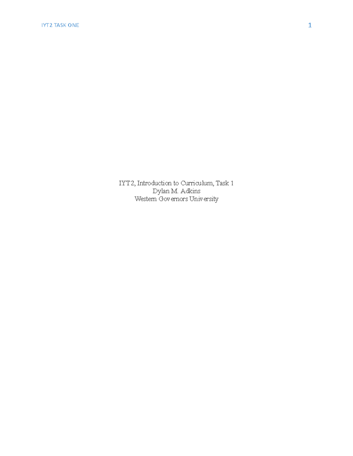 Dylan Adkins WGU Intro Curriculum Theory Task 1 - IYT2, Introduction to ...