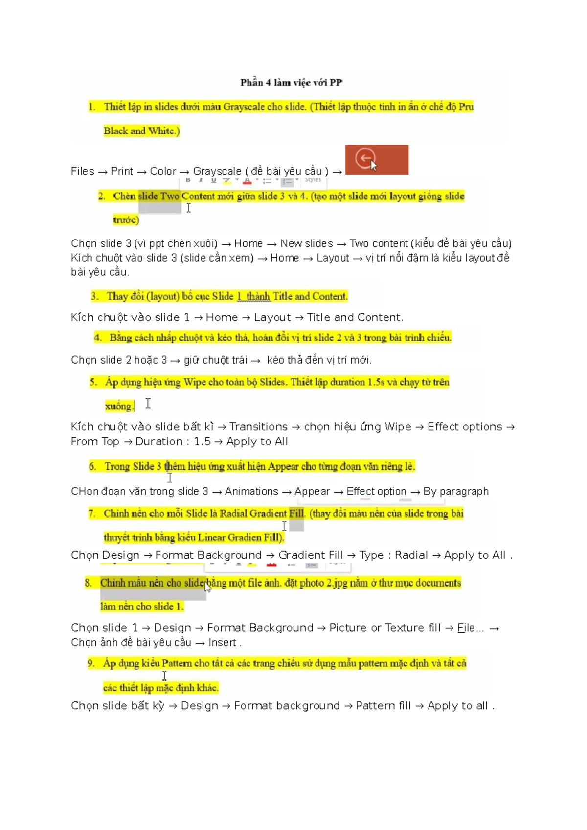 26.11 buổi 4 KA - ic3 - Files → Print → Color → Grayscale ( đề bài yêu cầu ) → Chọn slide 3 (vì ...