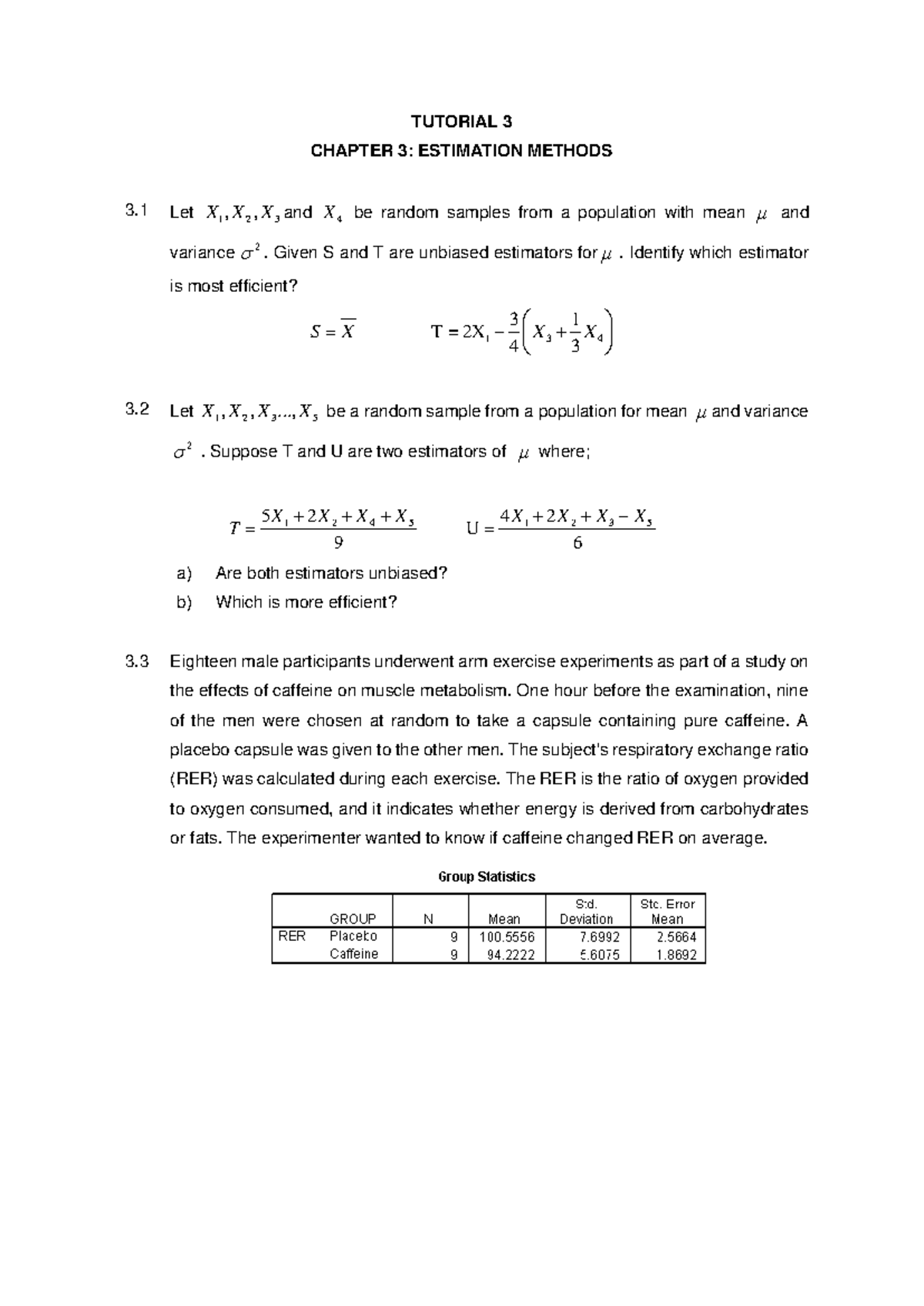 Document (14) - Sta470 - TUTORIAL 3 CHAPTER 3: ESTIMATION METHODS 3 Let X 1 , X 2 ,X 3 and X 4 ...