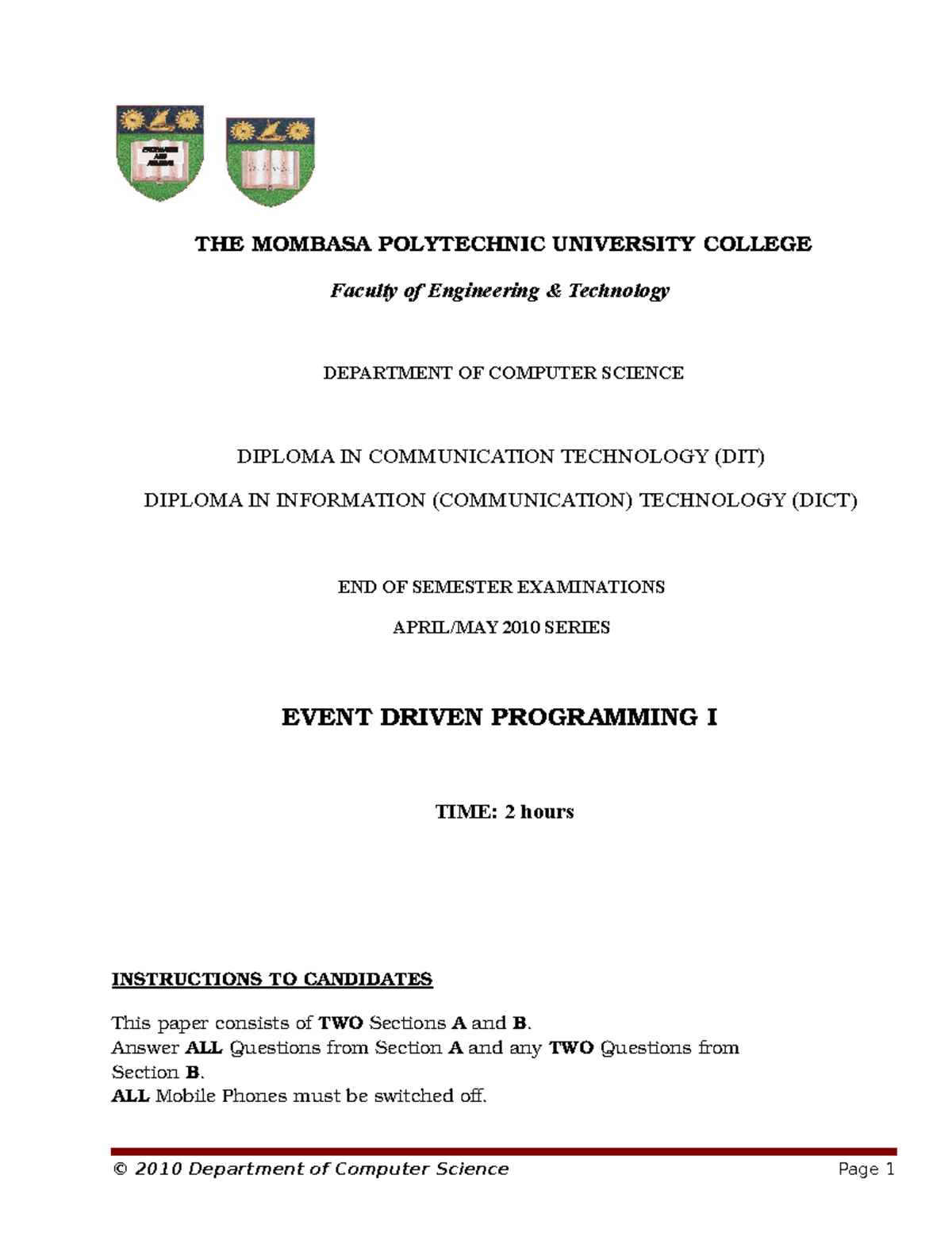Even Driven Programming I - THE MOMBASA POLYTECHNIC UNIVERSITY COLLEGE Faculty of Engineering ...