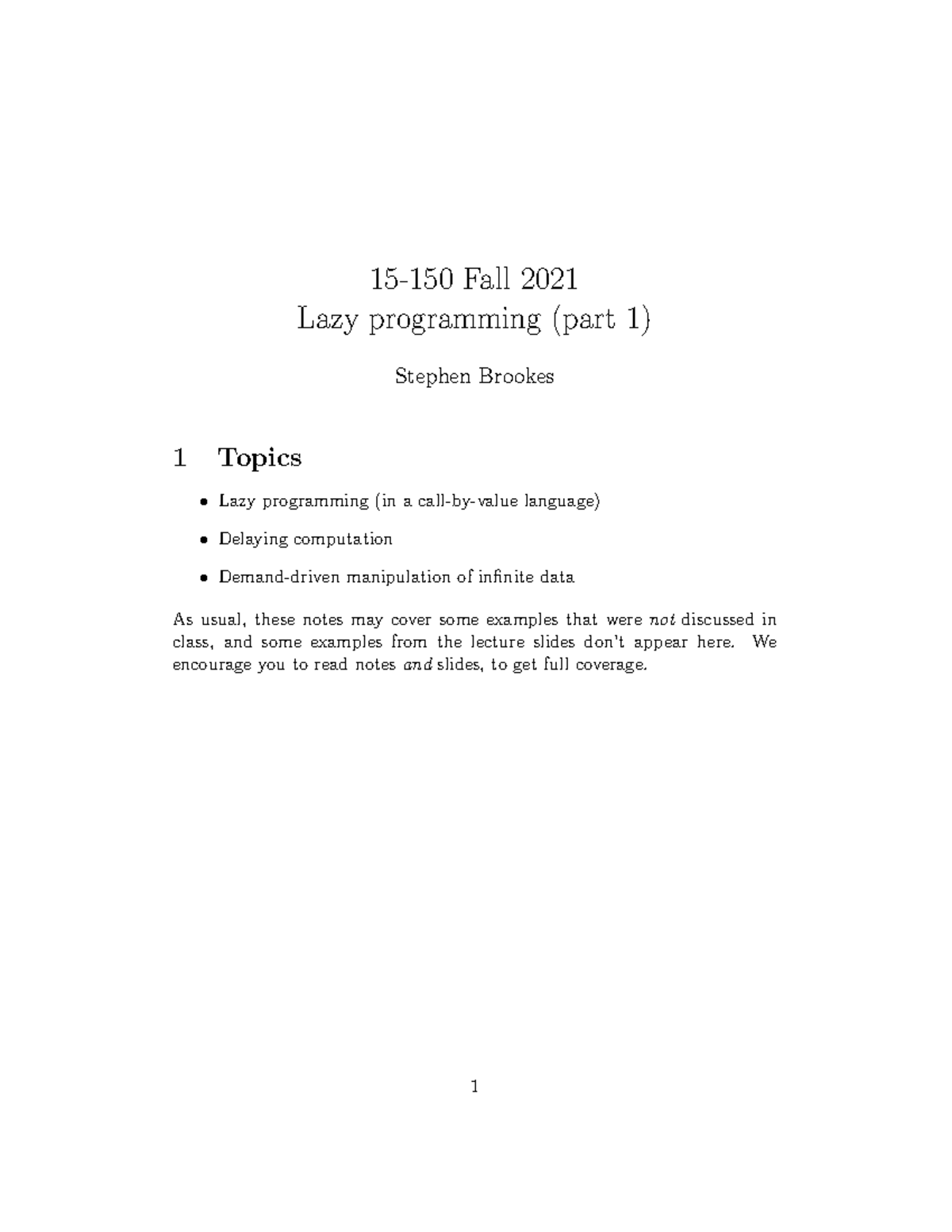 Lazy Programming Lecture Notes 21 15 150 Fall 2021 Lazy Programming Part 1 Stephen Brookes