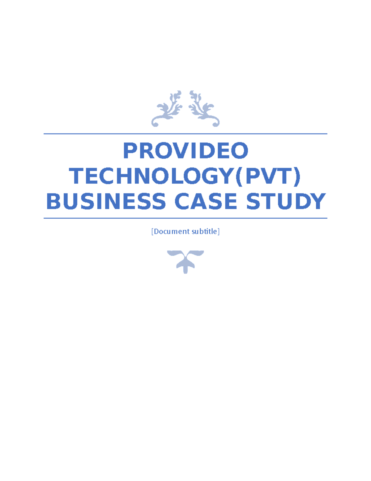 [ Final] Logistics Processes case study - PROVIDEO TECHNOLOGY(PVT ...