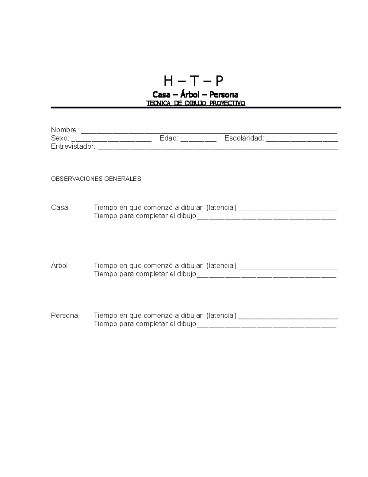 Cuestionario HTP - H – T – P Casa – Árbol – Persona TECNICA DE DIBUJO ...