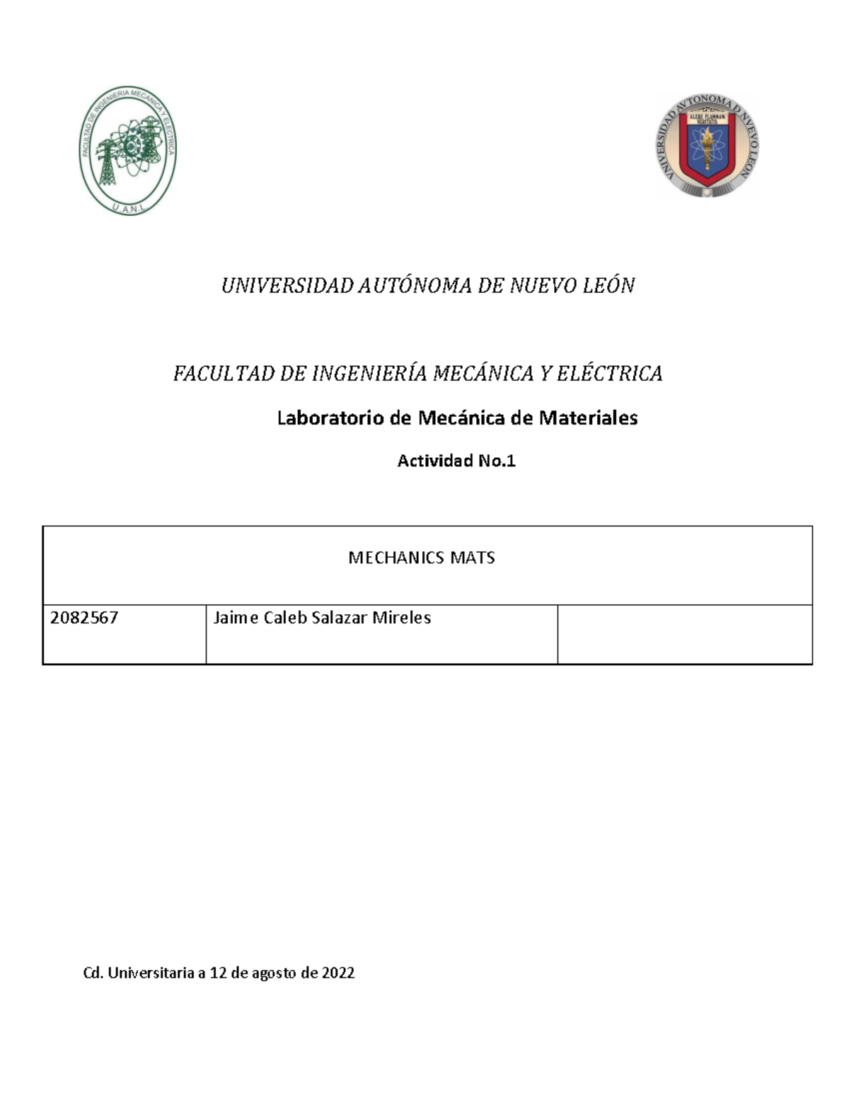 Practica 1 LMM-1 - Formulario - UNIVERSIDAD AUT”NOMA DE NUEVO LE”N FACULTAD DE INGENIERÕA MEC ...