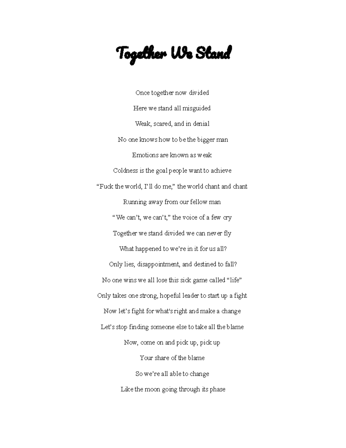 Revision Poem # 4 Together We Stand - Together We Stand Once together ...