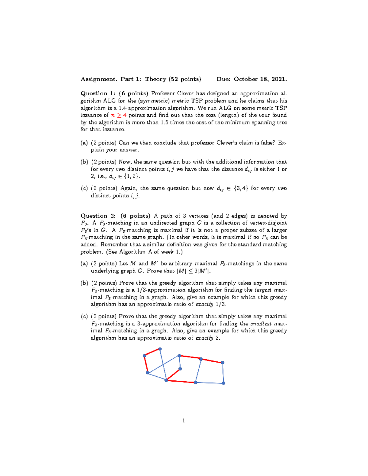 Assignment theory - Assignment. Part 1: Theory (52 points) Due: October ...