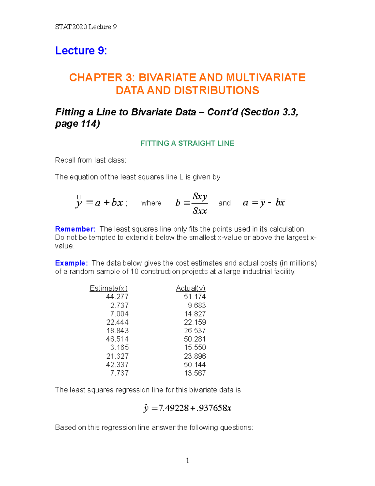Lec9 - Lec9 - Lecture 9: CHAPTER 3: BIVARIATE AND MULTIVARIATE DATA AND DISTRIBUTIONS Fitting a ...