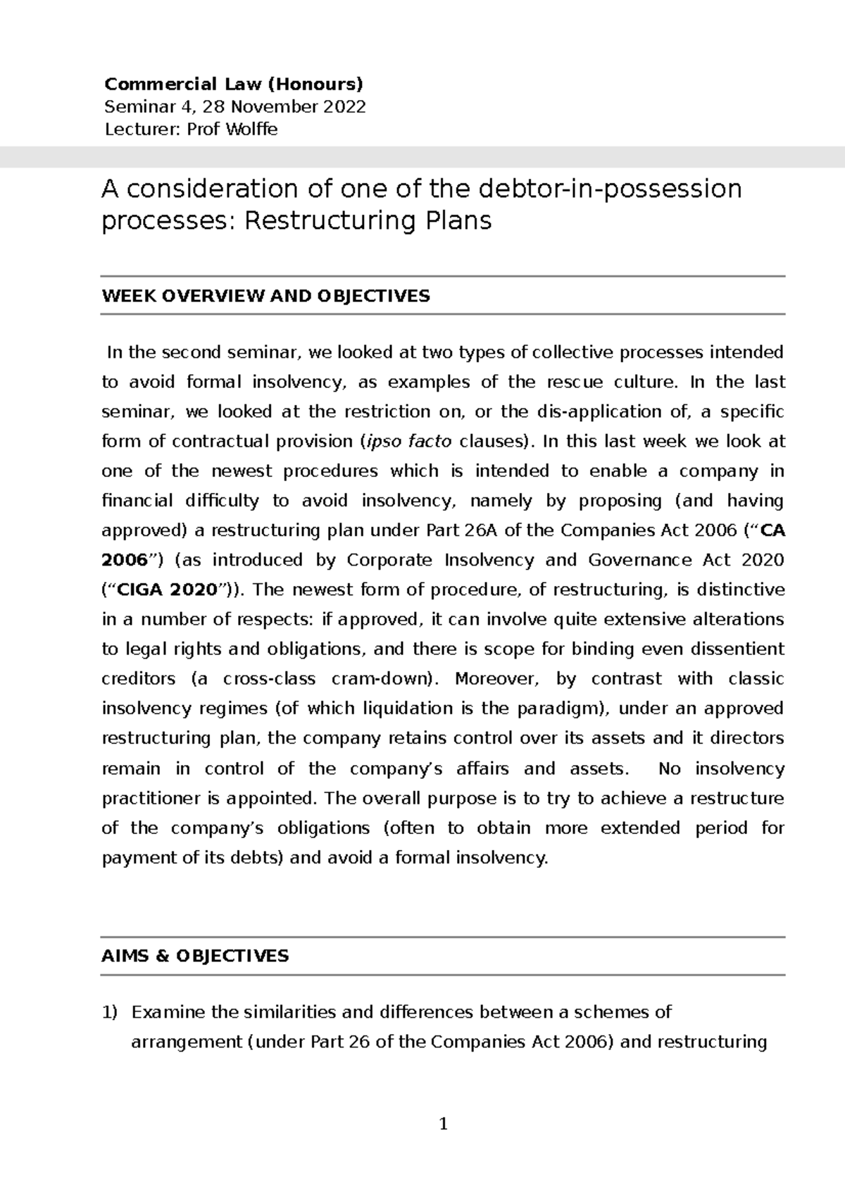 CL Wk 4 Insolvency - A consideration of one of the debtor-in-possession ...