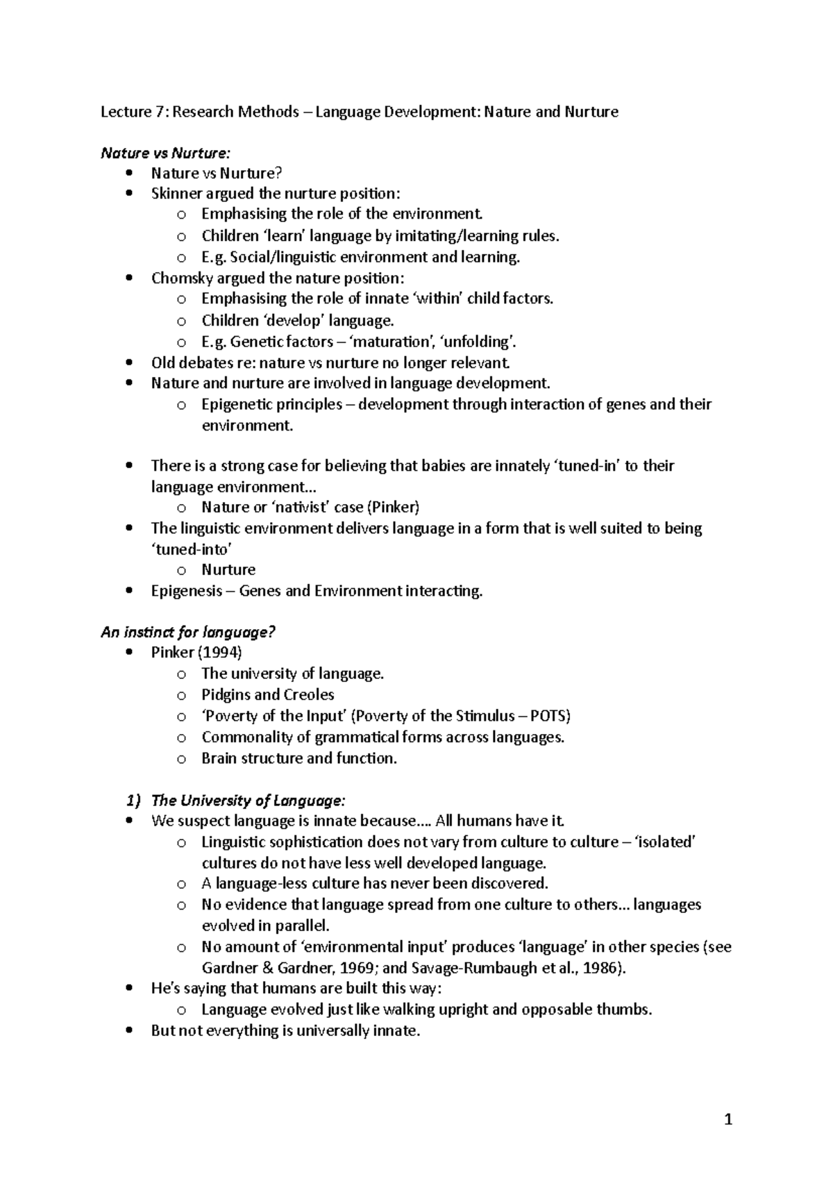 Lecture 7 - Research Methods - o Children ‘learn’ language by imitating ...