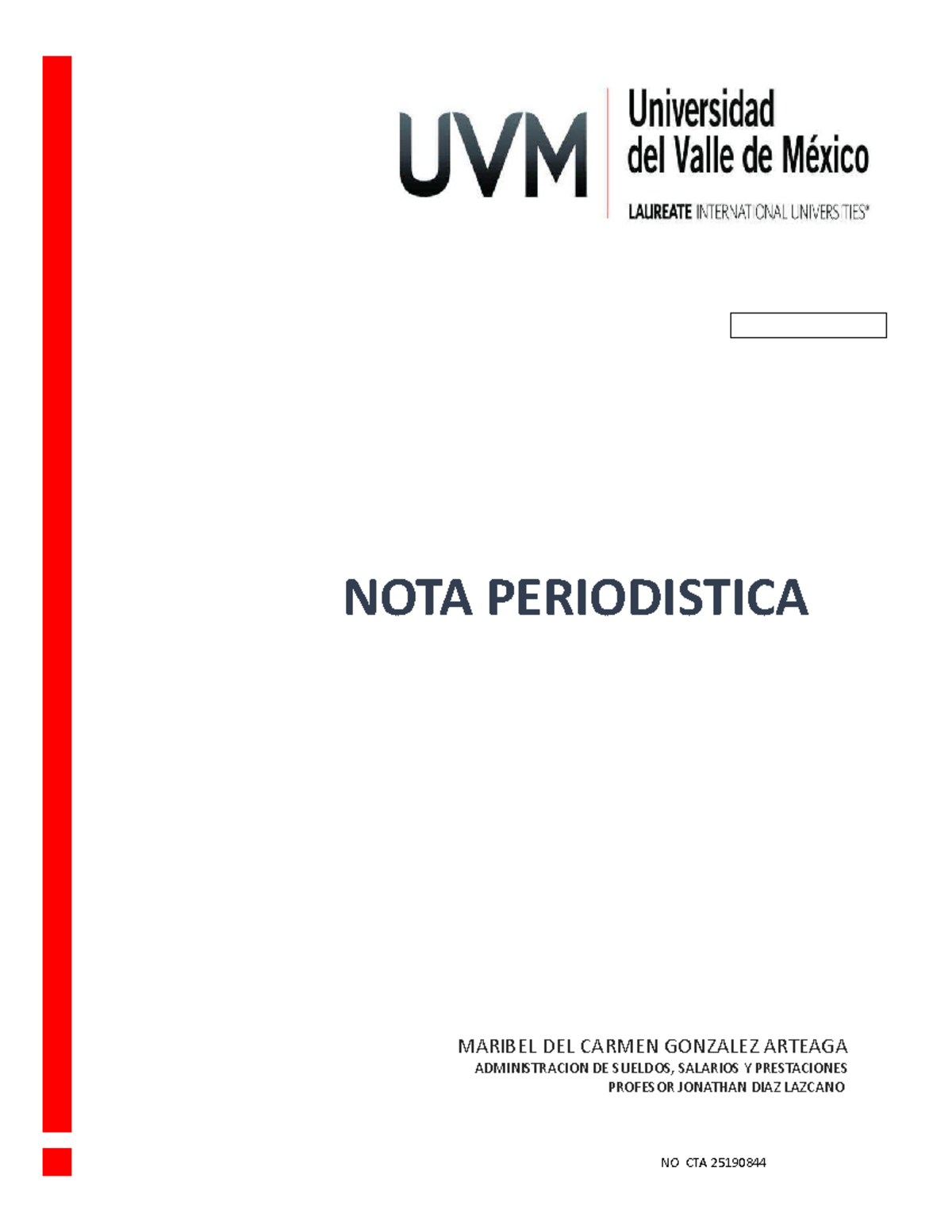 ACTIVIDAD 4 NOTA PERIODISTICA - NO CTA 25190844 MARIBEL DEL CARMEN ...
