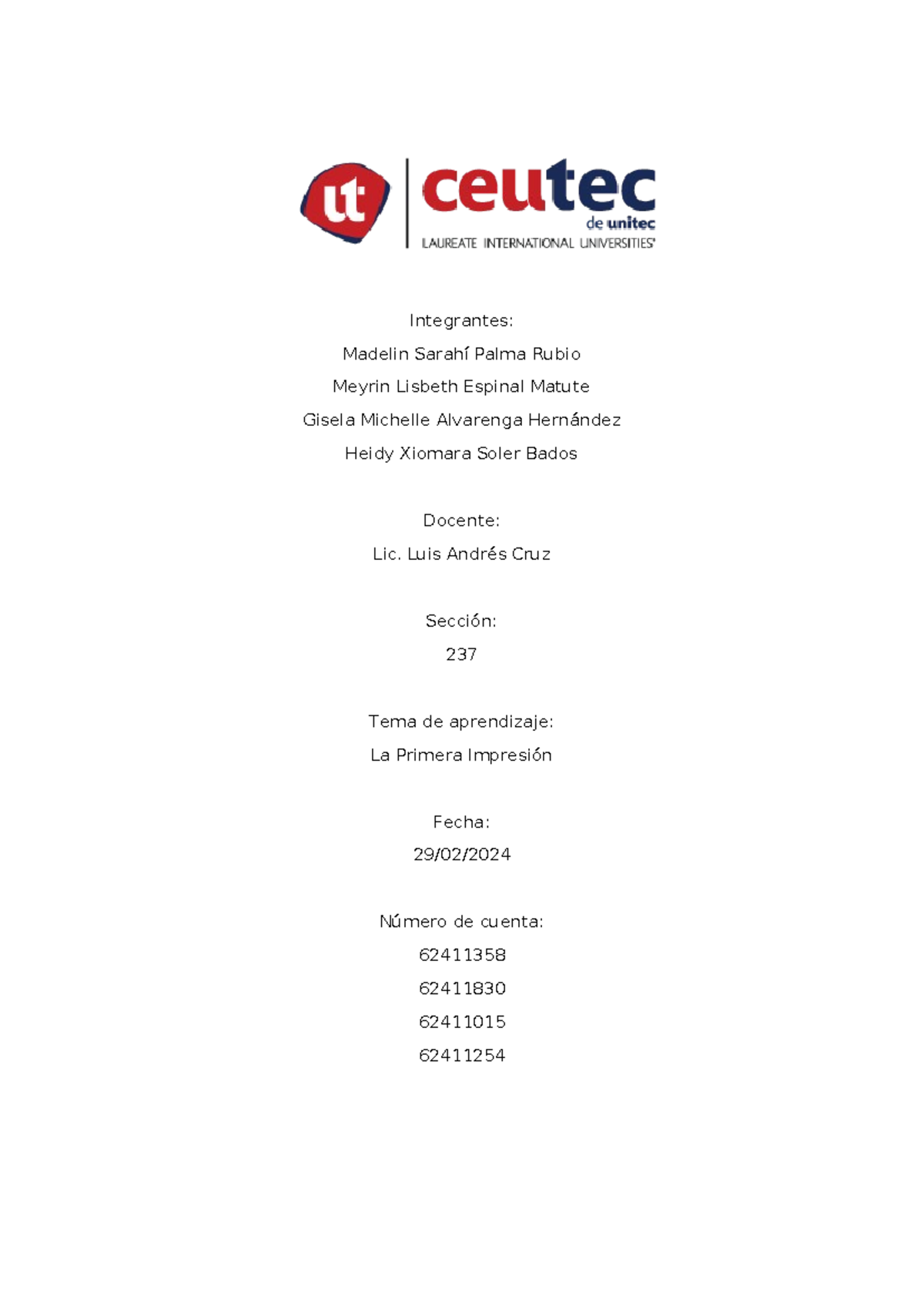 La primera impresion ceutec - Integrantes: Madelin Sarahí Palma Rubio ...