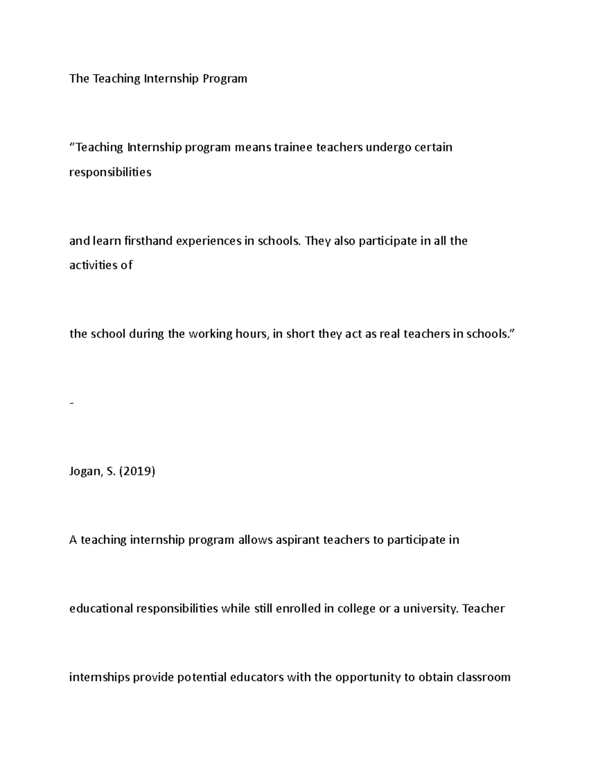 Teaching Internship 1 - They also participate in all theactivities of ...