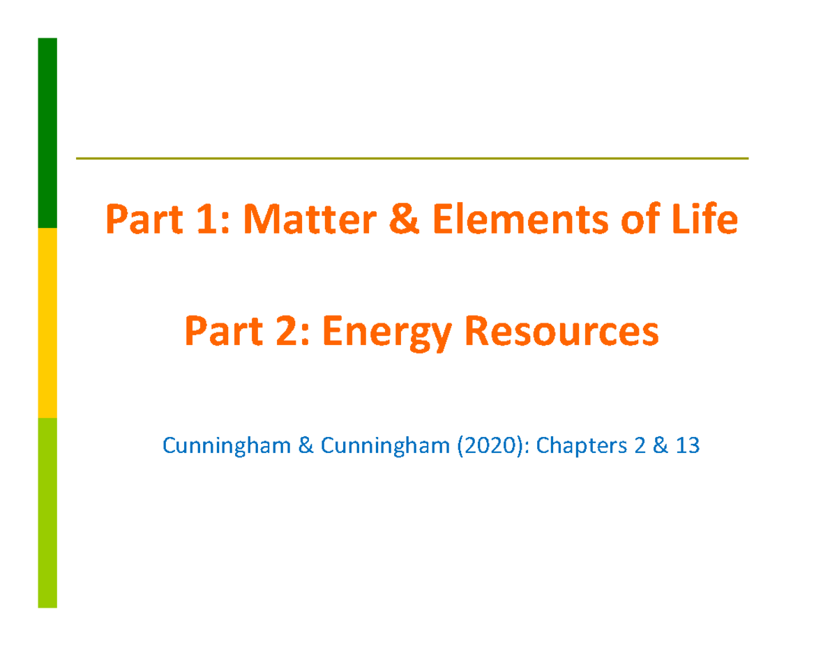 01-Matter and Energy Resources - Part 1: Matter & Elements of Life Part ...