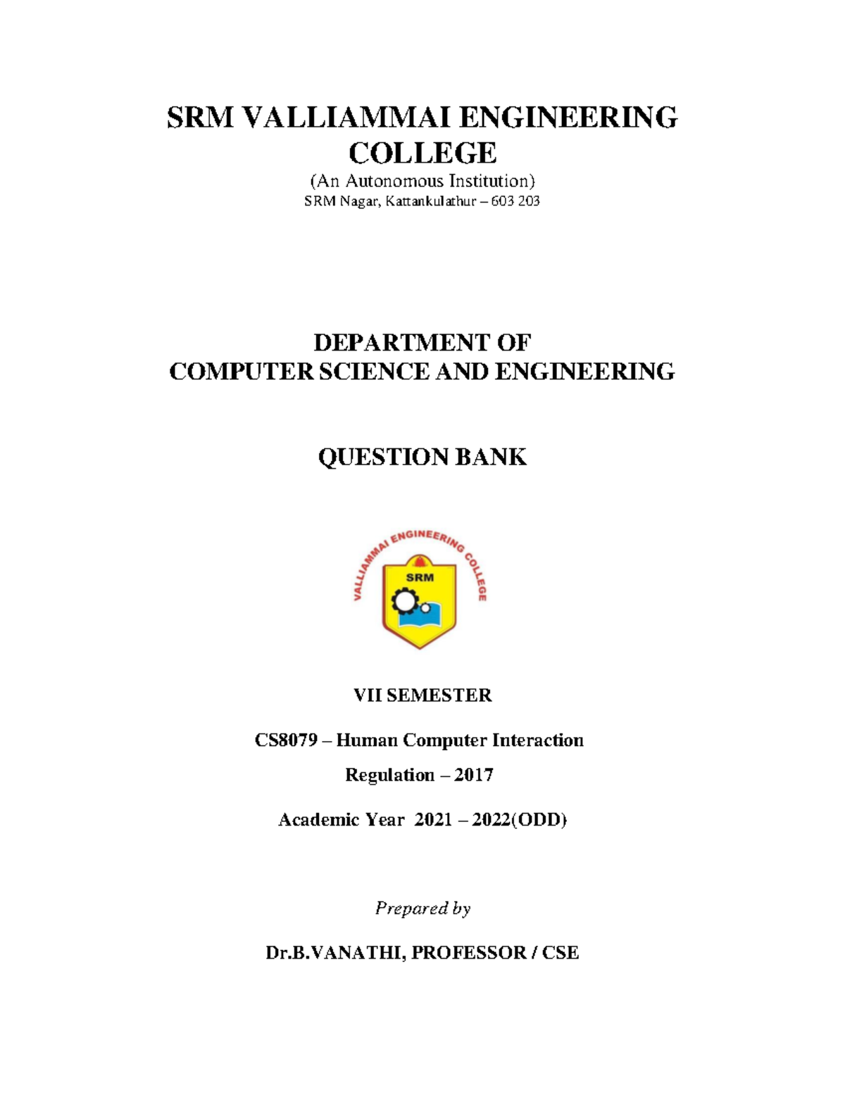Cs8079 human computer interaction - SRM VALLIAMMAI ENGINEERING COLLEGE (An Autonomous ...