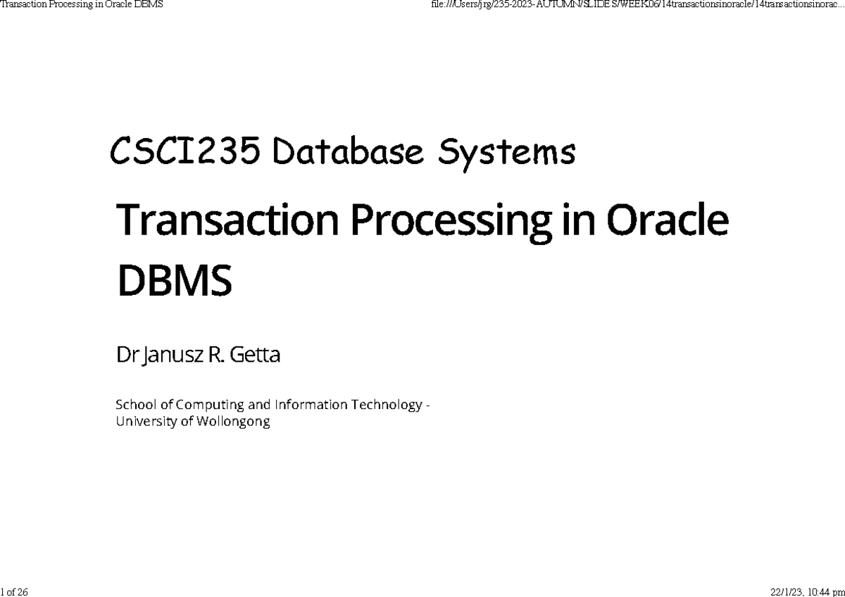 14transactionsinoracle - CSCI235 Database Systems Transaction Processing in Oracle DBMS Dr ...
