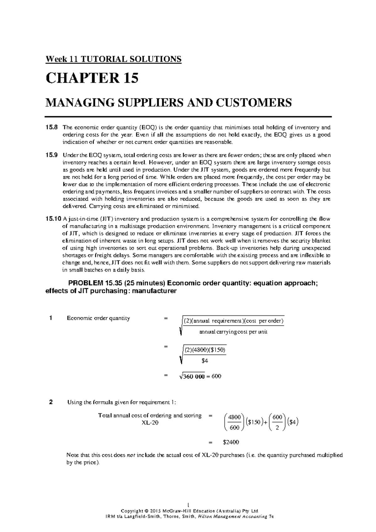 Week 11 Tutorial Solutions 1 Copyright © 2015 Mcgraw Hill Education Australia Pty Ltd Week
