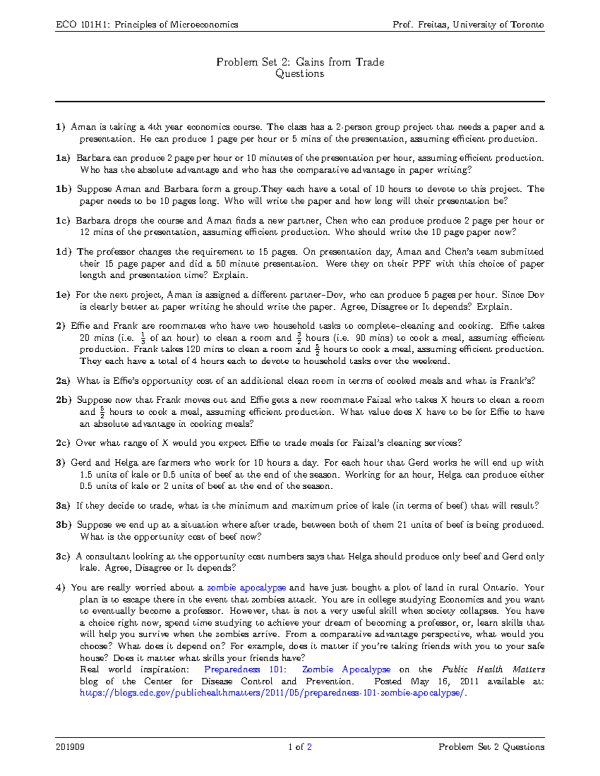 ECO101 Problem Set 2 Questions Gains from Trade - ECO 101H1: Principles of Microeconomics Prof ...