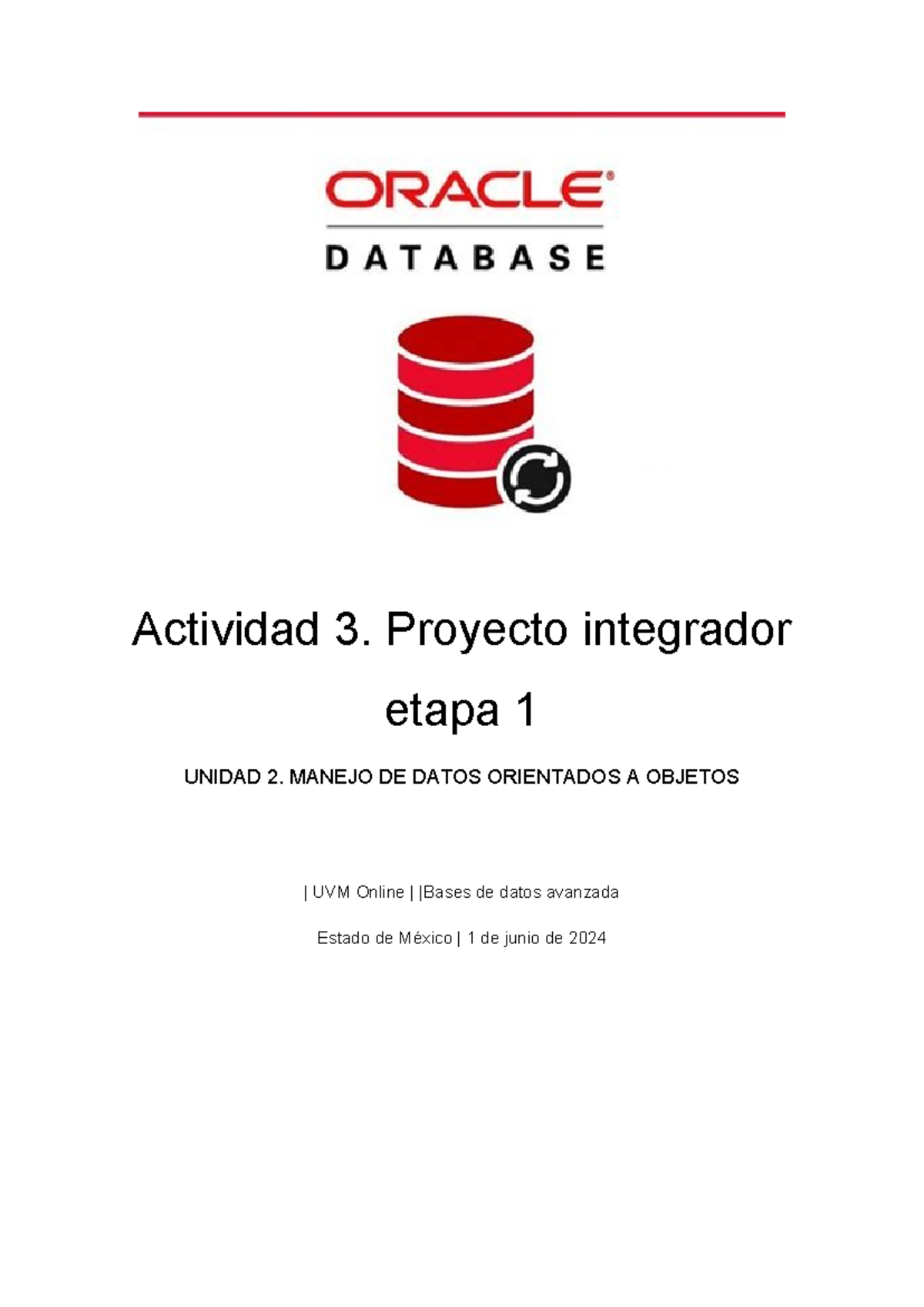 Actividad 5 proyecto integrador etapa 3 - Actividad 3. Proyecto integrador etapa 1 UNIDAD 2 ...