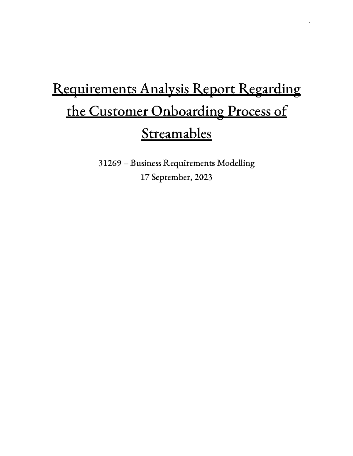 BRM Assessment 3 - Assigment 3 - Requirements Analysis Report Regarding ...