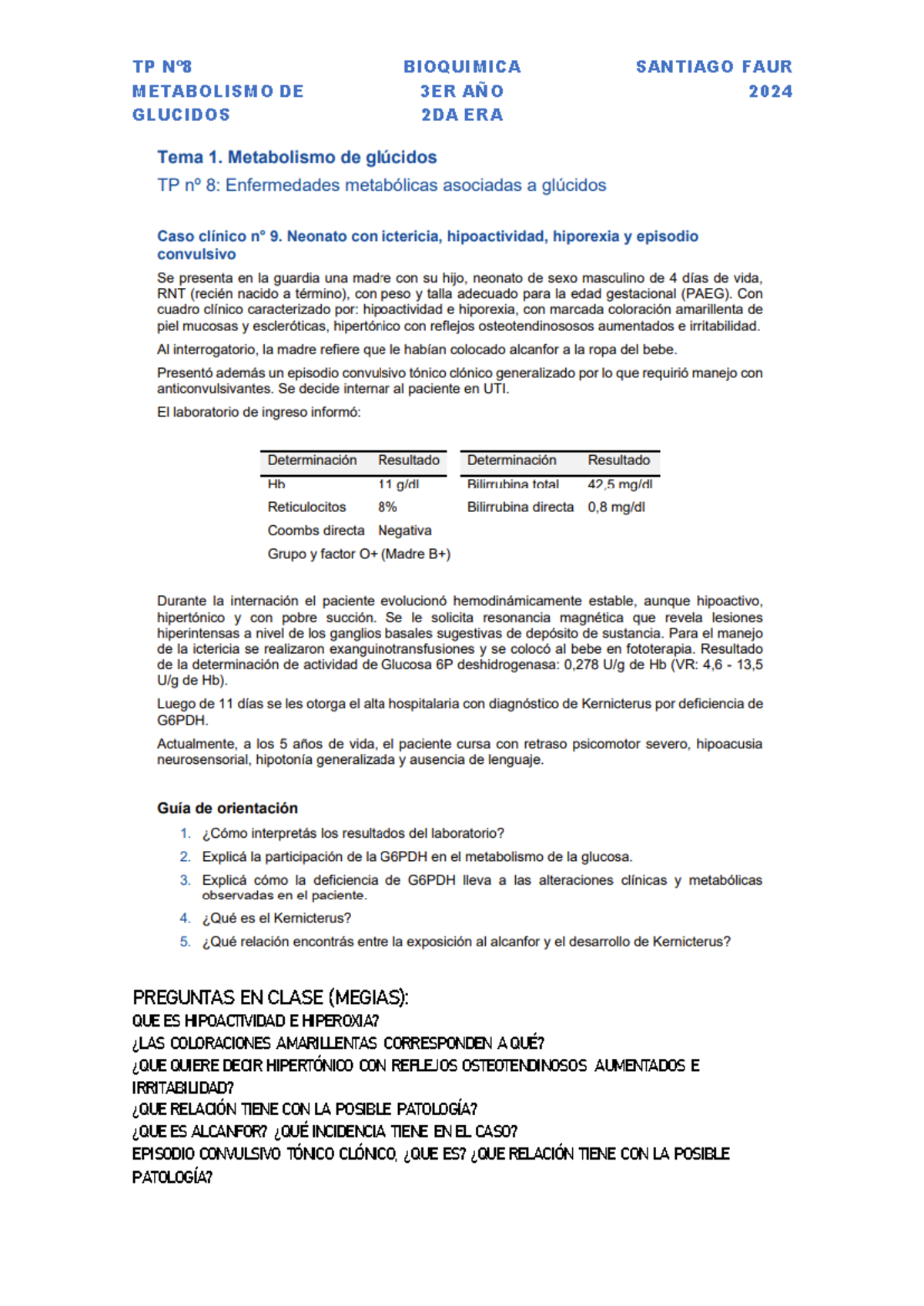 TP N 8 Metabolismo DE Glucidos Casos Clinicos ( Ictericia- Kernicterus- Galactosemia ...