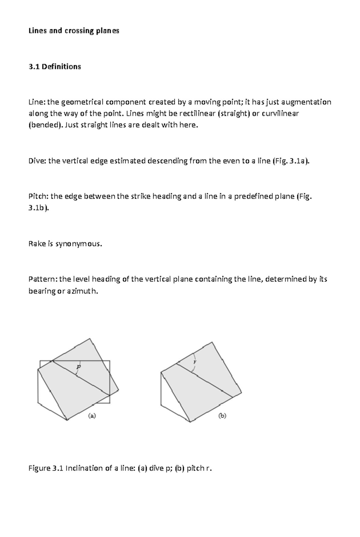 Lines and crossing planes - Lines might be rectilinear (straight) or ...