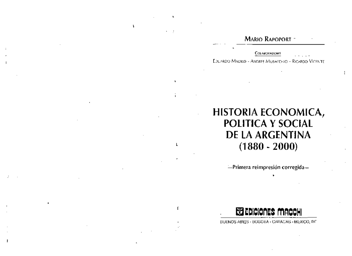 Historia Económica, Política y Social de La Argentina - Mario Rapoport1 ...