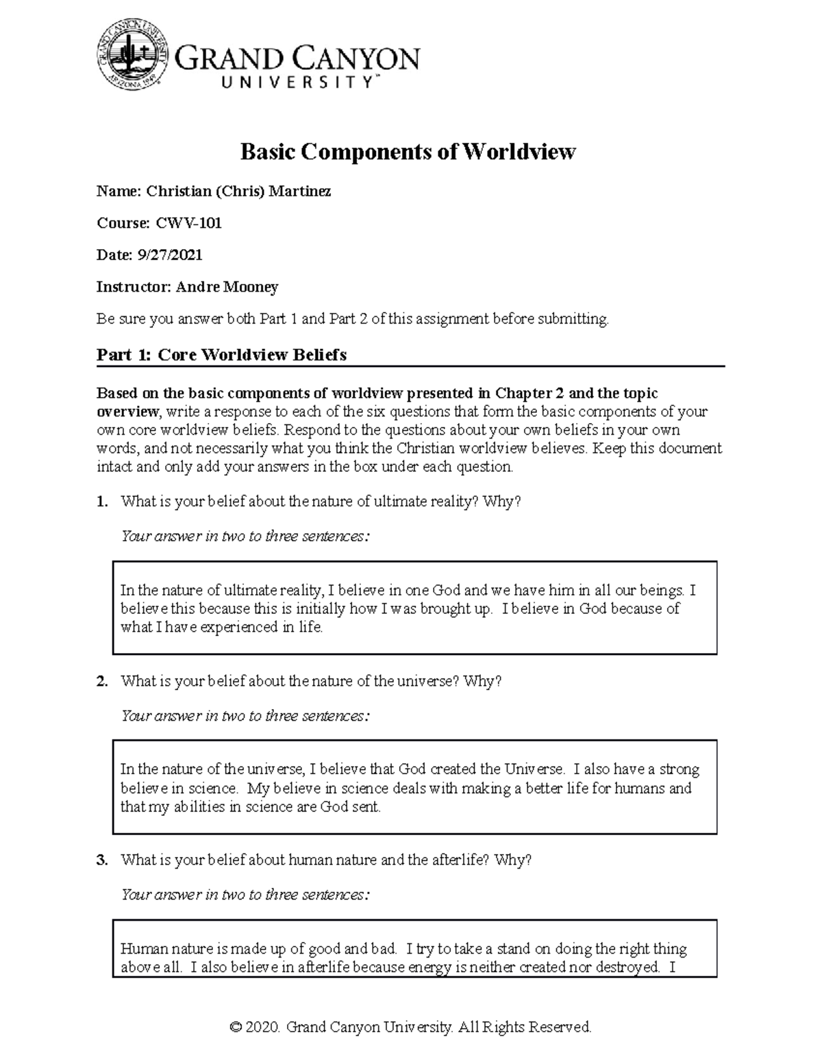 CWV-101-worldview cm - Basic Components of Worldview Name: Christian (Chris) Martinez Course ...