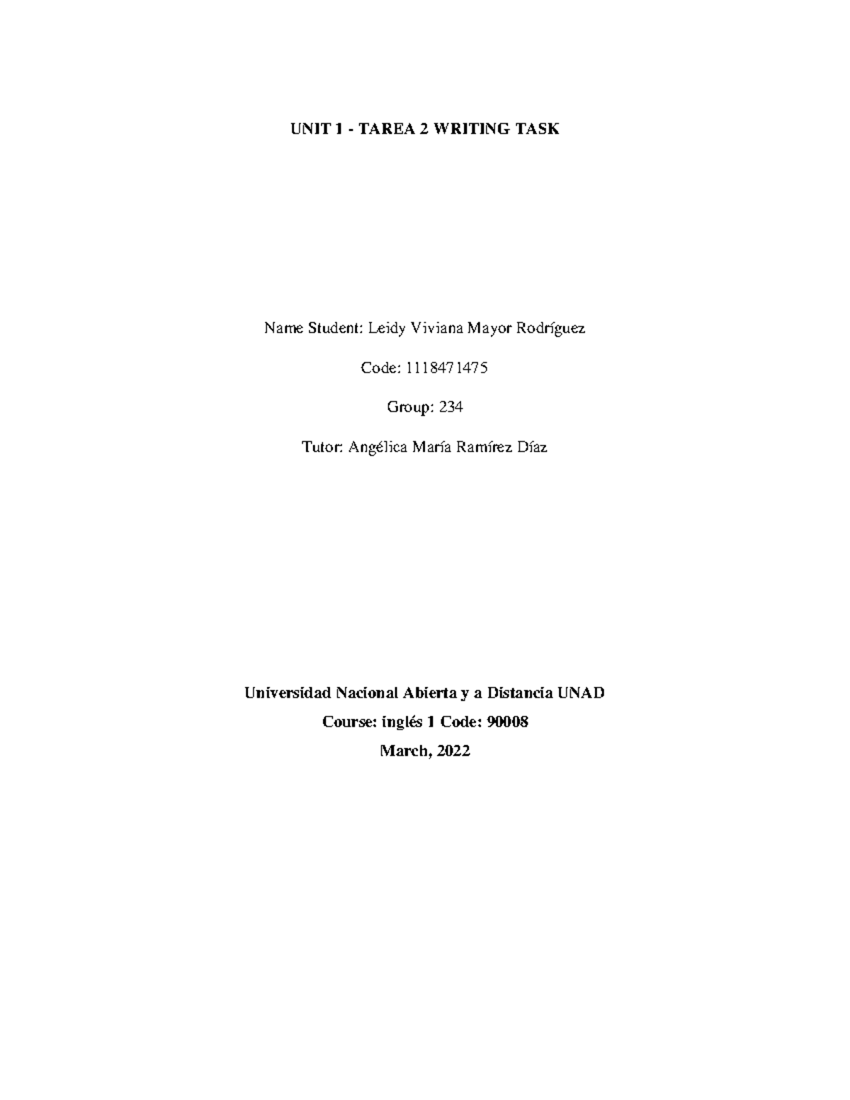 Task 2 Leidy Mayor 234 - trabajo final - UNIT 1 - TAREA 2 WRITING TASK Name Student: Leidy ...