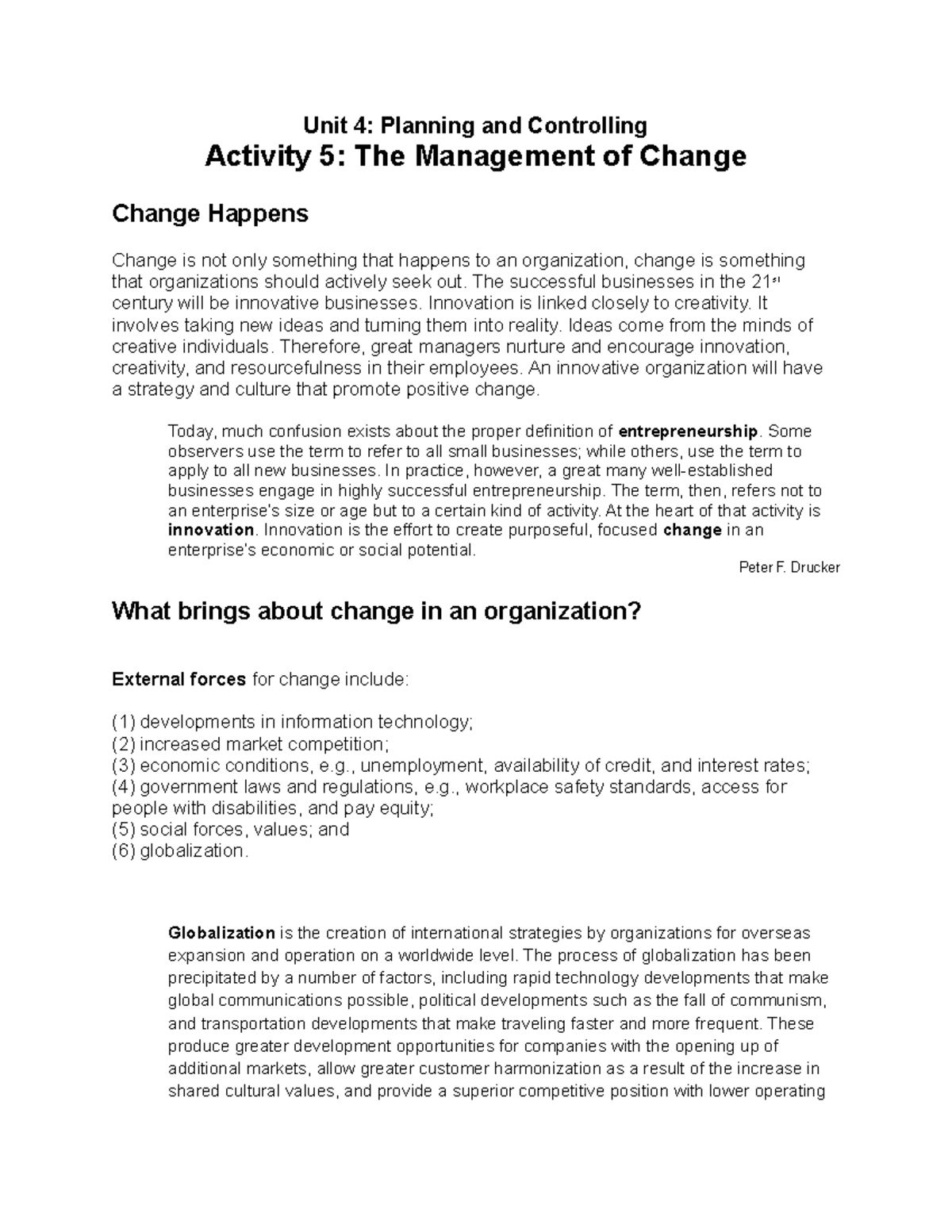 The mgmt of change h - Unit 4: Planning and Controlling Activity 5: The ...
