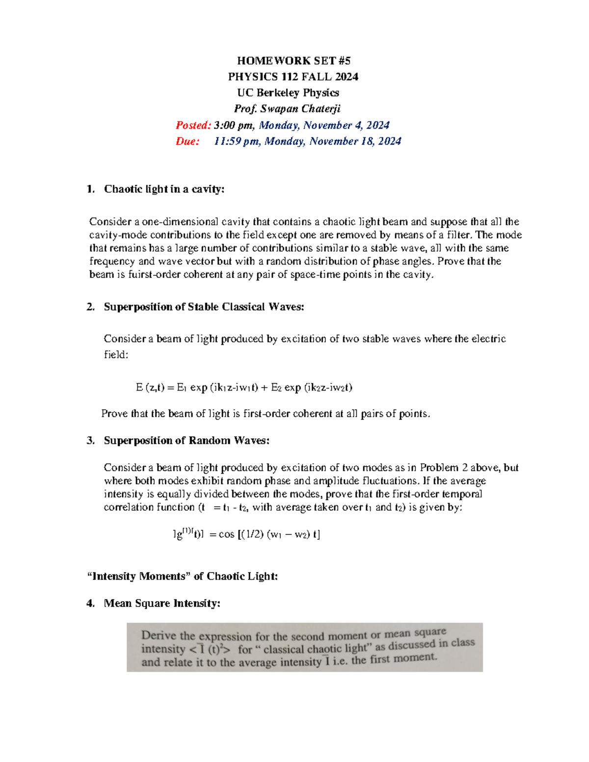 F'24 Physics 112 Homework #5 Fall 2024 - HOMEWORK SET # 5 PHYSICS 112 FALL 202 4 UC Berkeley ...