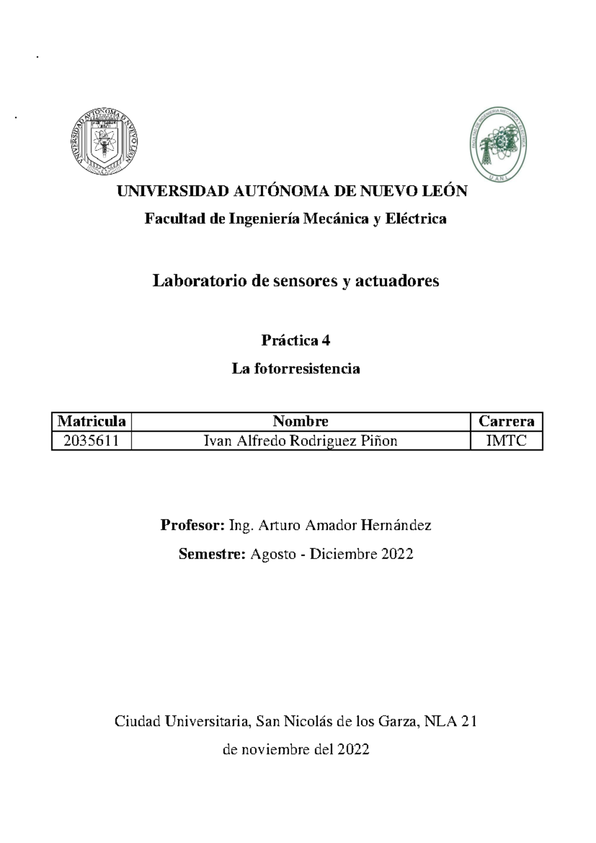 P4 2035611 Lab sensores - . UNIVERSIDAD AUTÓNOMA DE NUEVO LEÓN Facultad ...