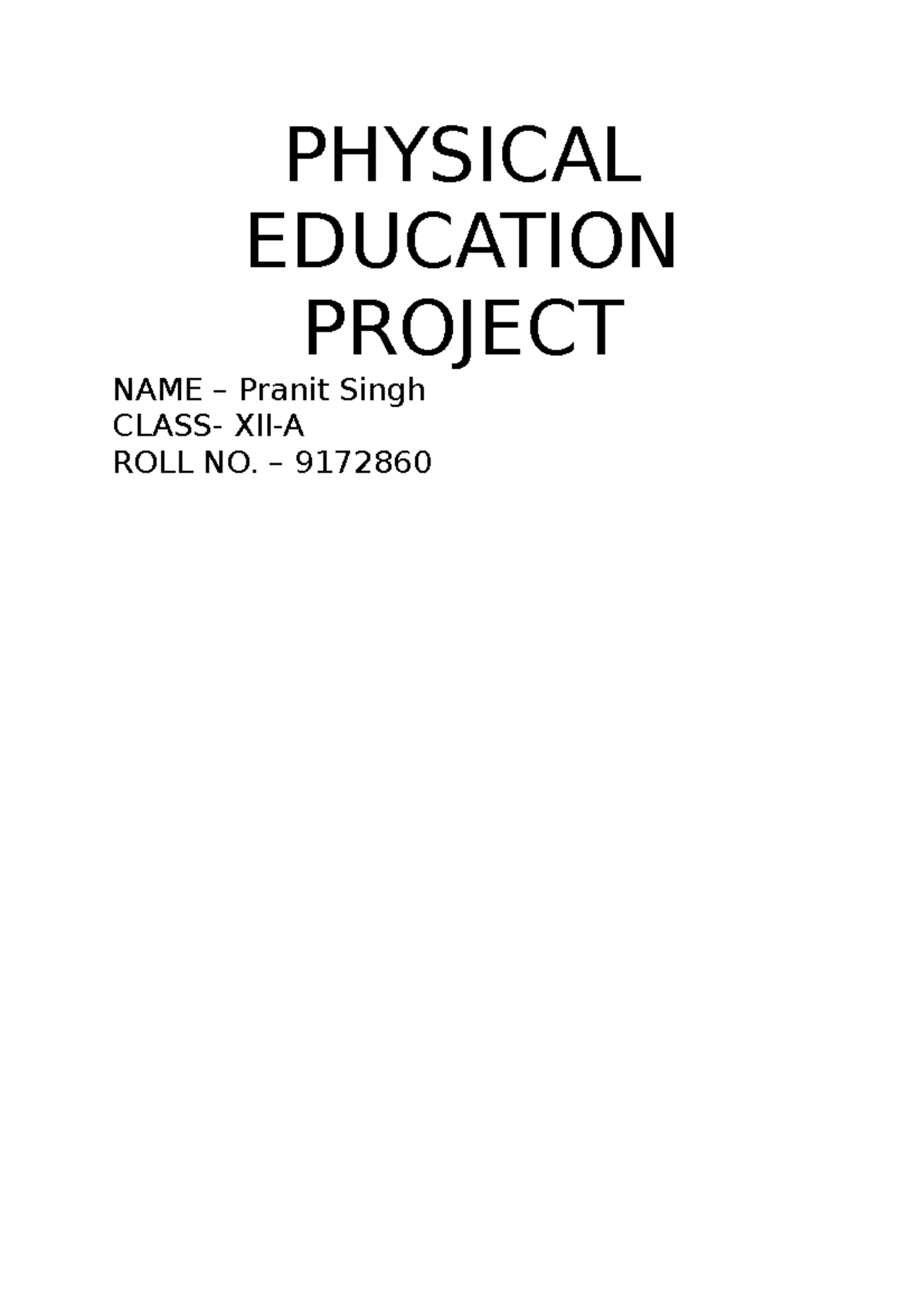 Physical Education- Football - PHYSICAL EDUCATION PROJECT NAME – Pranit ...
