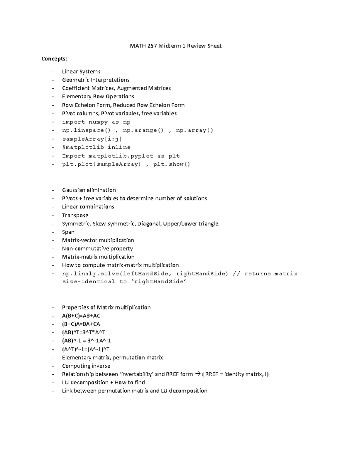 Midterm 1 Review - Chuang, Jer-Chin - MATH 257 Midterm 1 Review Sheet Concepts: Linear Systems ...
