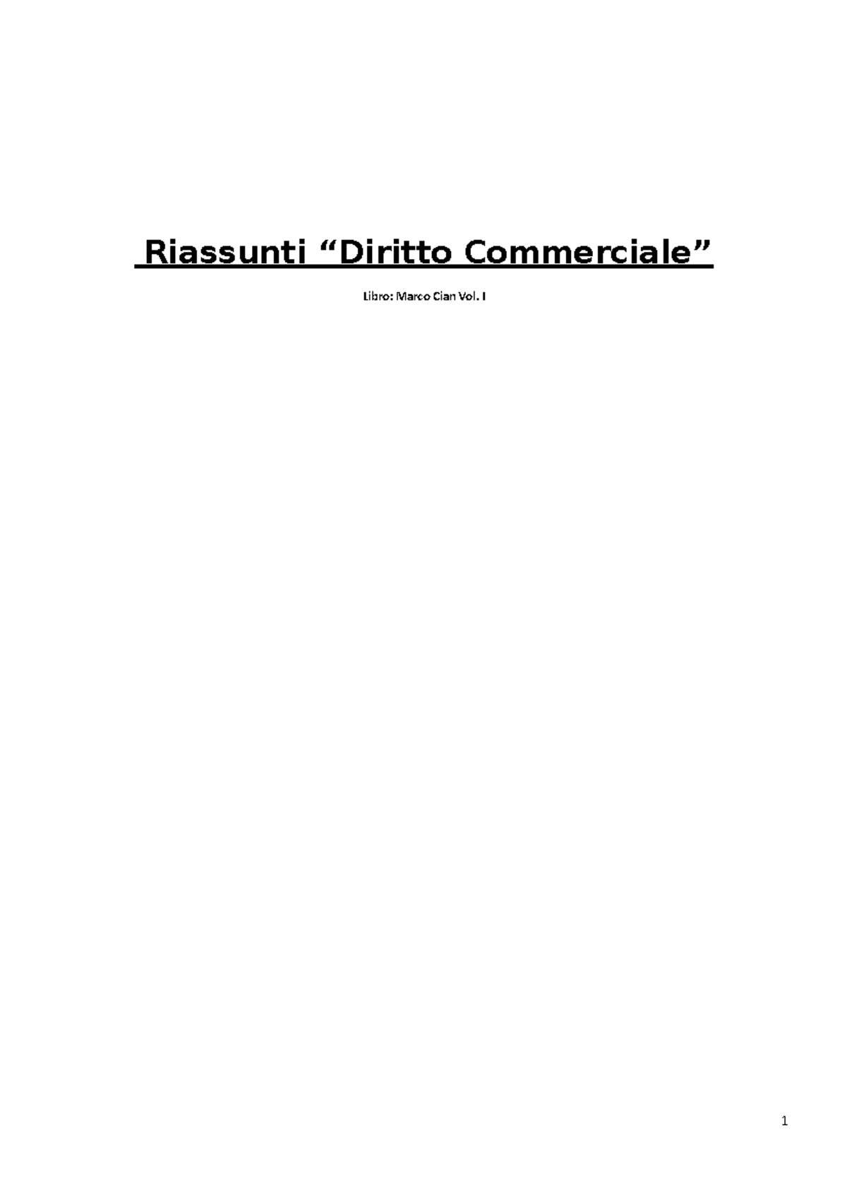 Cian vol. I - Riassunto DIRITTO COMMERCIALE - Libro: Marco Cian Vol. I ...