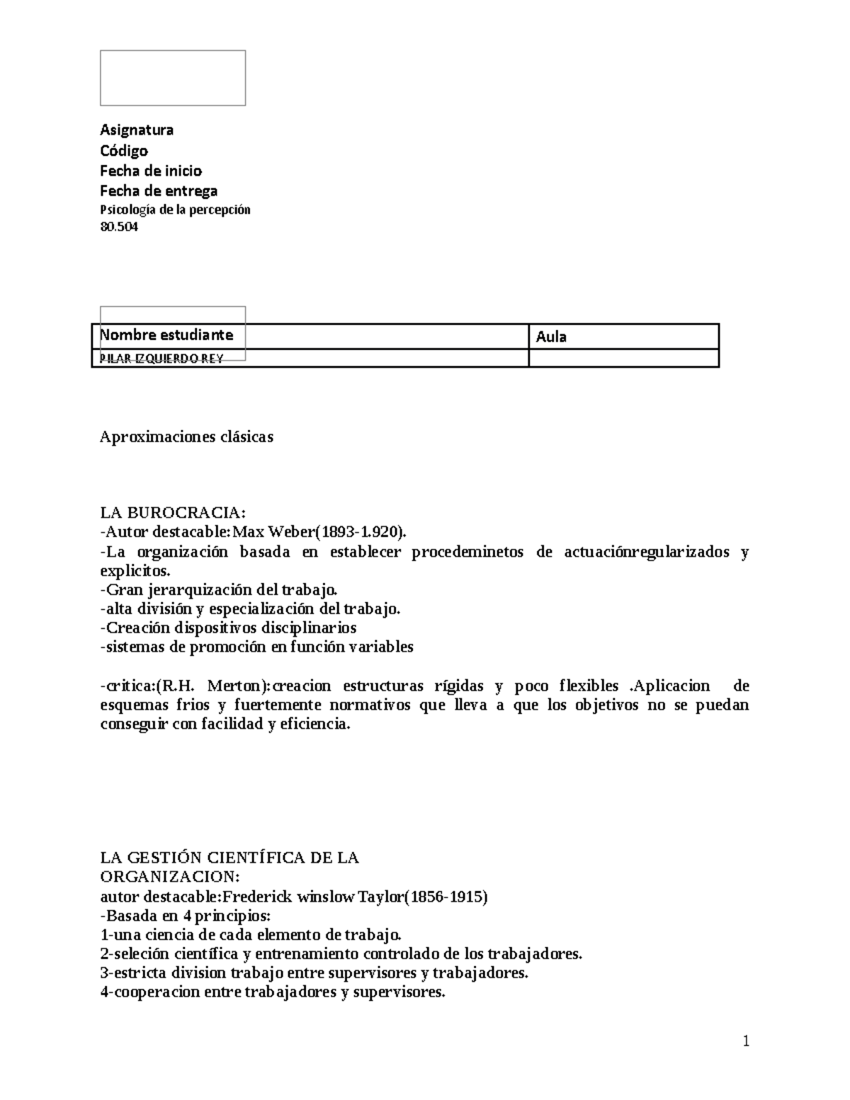 Percepcion -2 - pec- 2 - Asignatura Código Fecha de inicio Fecha de entrega Psicología de la ...