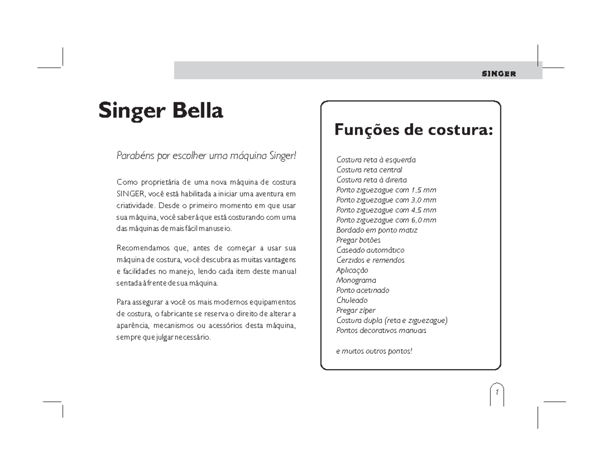 Bella - 1 Singer Bella Como proprietária de uma nova máquina de ...