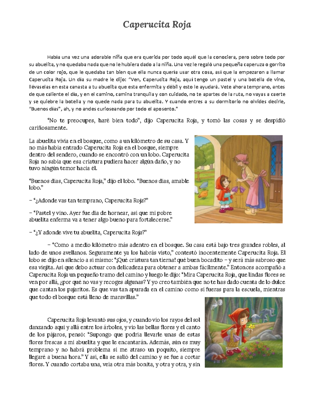 Caperucita Roja - cuentos - Caperucita Roja HabÌa una vez una adorable ...