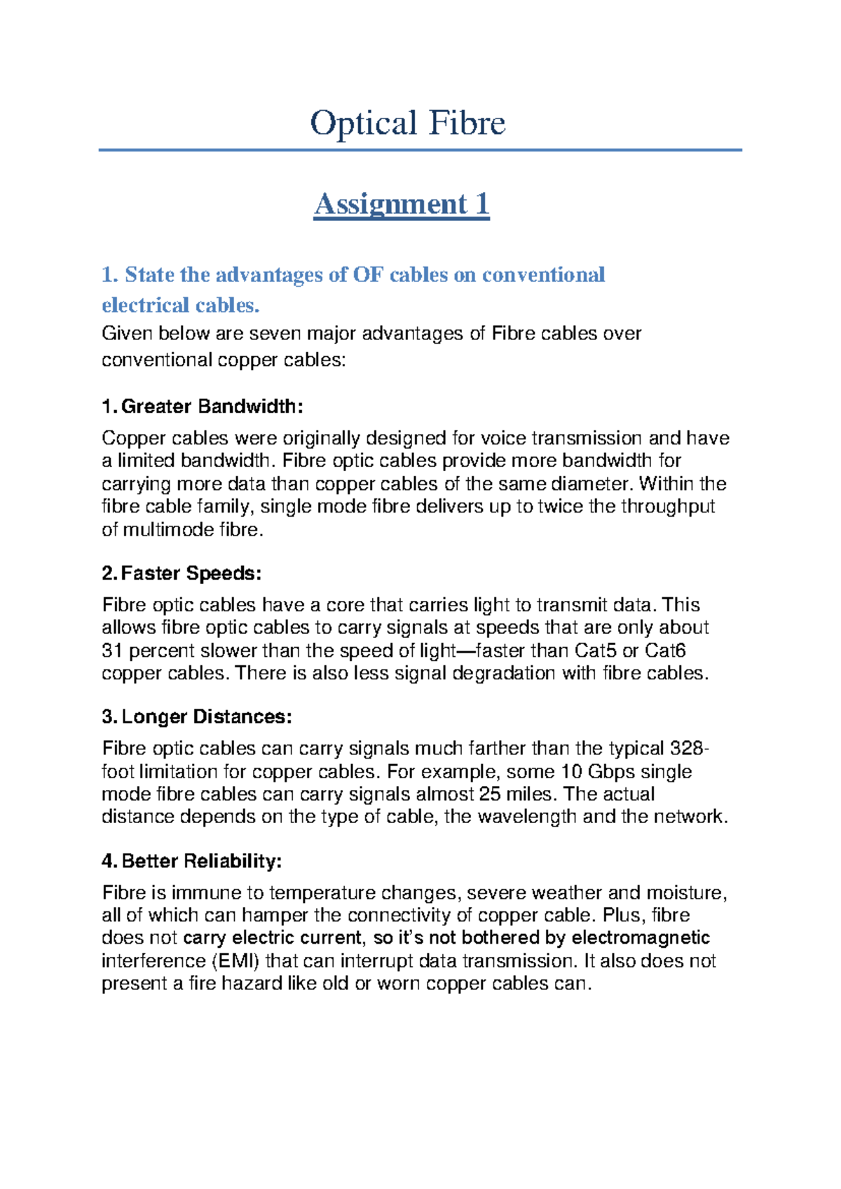 003 Optical Fibre - Optical Fibre Assignment 1 1. State the advantages ...