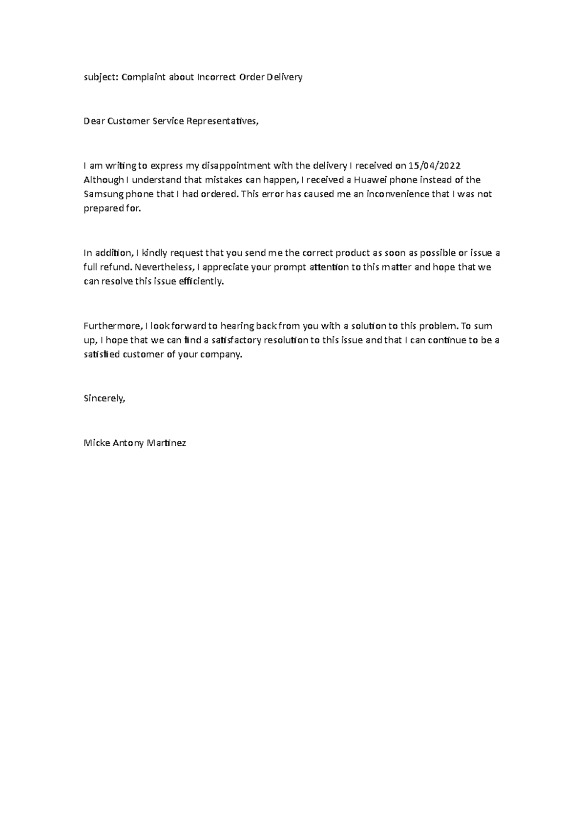 A letter of complaint - ... - subject: Complaint about Incorrect Order ...