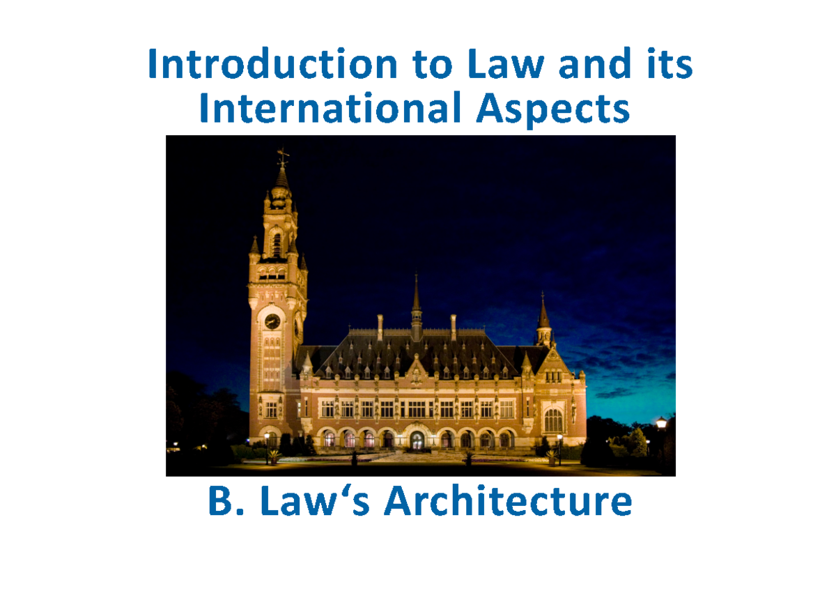 2. Laws Architecture - Introduction to Law and its International ...